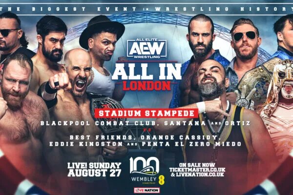 AEW All In London: Reasons Why Stadium Stampede Is Must-See