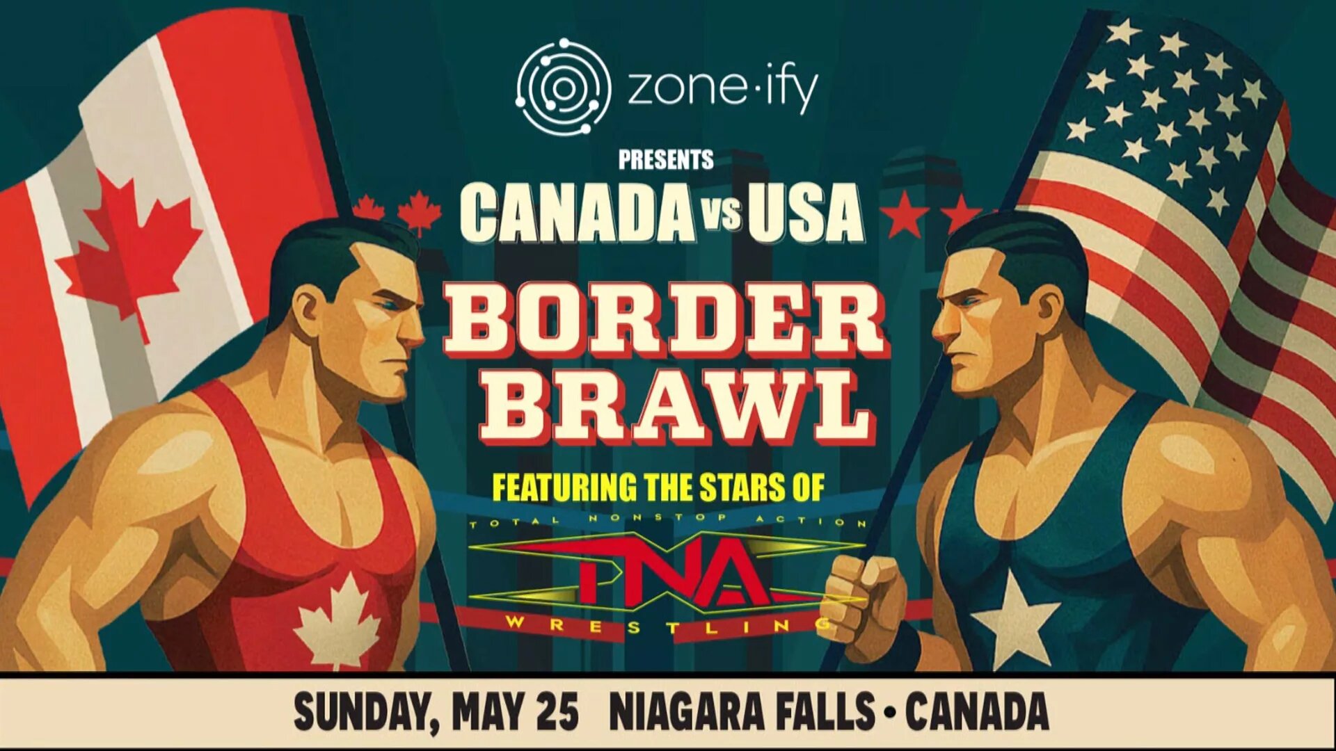 TNA Wrestling Presents "The Border Brawl" Live on May 25th - Last Word ...